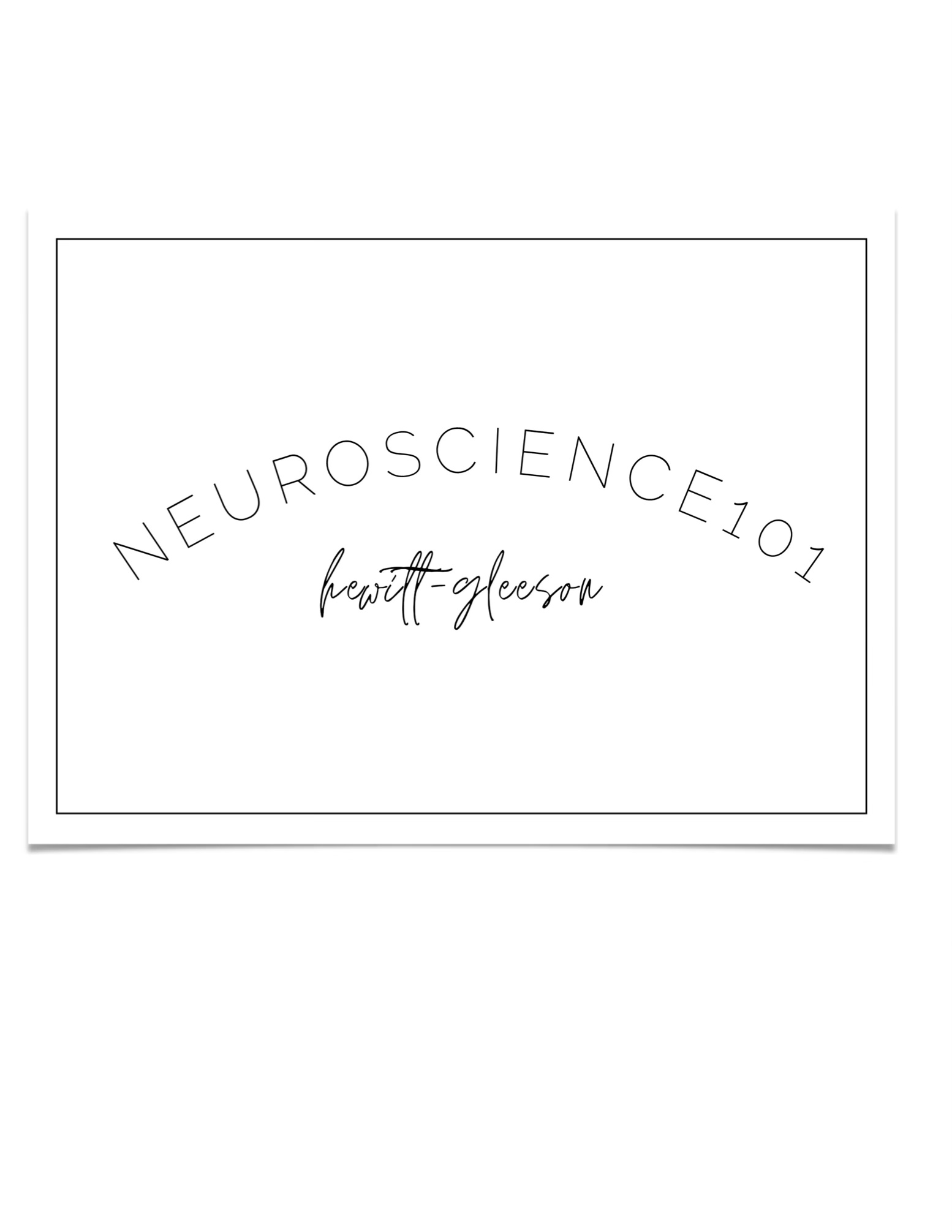 Neuroscience 101 – School of Thinking